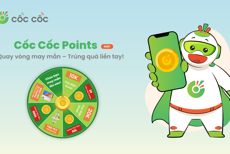 Chỉ cần online, lập tức có quà với Cốc Cốc Points! - Blog Cốc Cốc