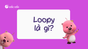 Giới thiệu về Loopy: cô nàng hải ly siêu đáng yêu và dễ thương