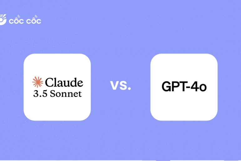 So sánh giữa Claude AI và ChatGPT - Blog Cốc Cốc