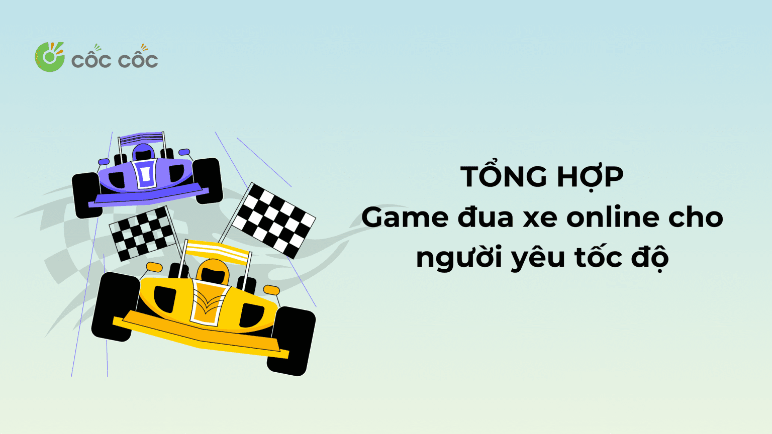 Tìm game đua xe hay trực tuyến cho người yêu tốc độ